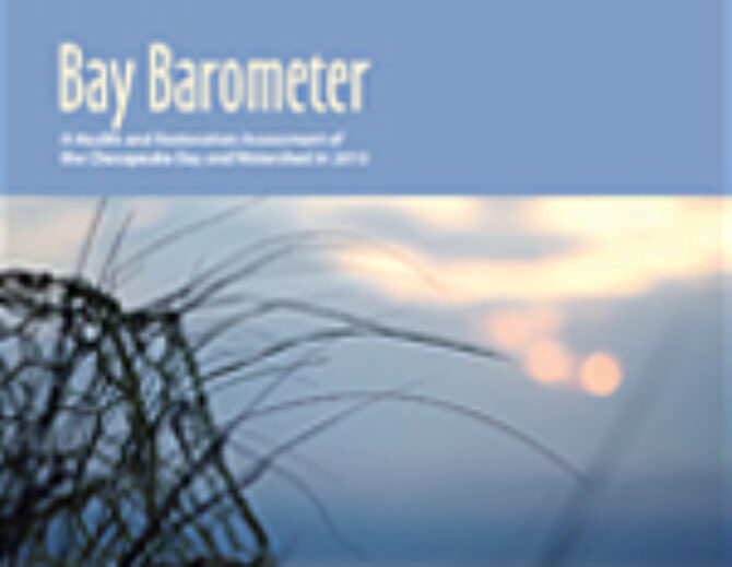 Bay Barometer: Health and Restoration of the Chesapeake Bay Watershed ...